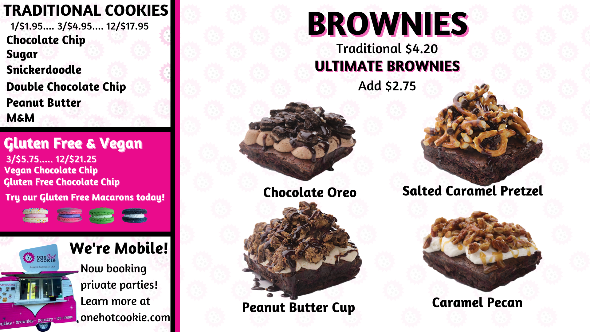 In-Store Visit – One Hot Cookie